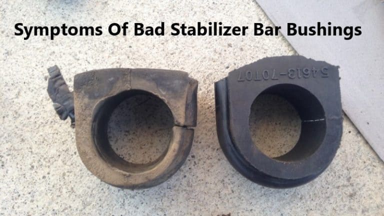 Symptoms Of Bad Stabilizer Bar Bushings[How to Check and Fixes] – Rx ...