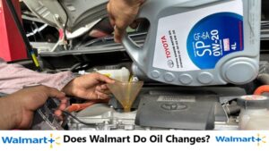 Does Walmart Do Oil Changes? Duration & Cost | Rx Mechanic